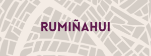 Rumiñahui – Mapeo de Infraestructuras culturales de Pichincha